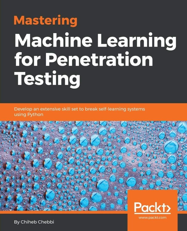 Top 6 Machine Learning Books in Cybersecurity - Tech Hyme